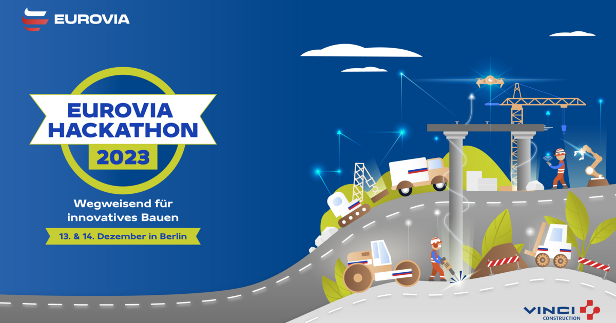 EUROVIA startet Innovationswettbewerb EUROVIA Hackathon 2023 - EUROVIA